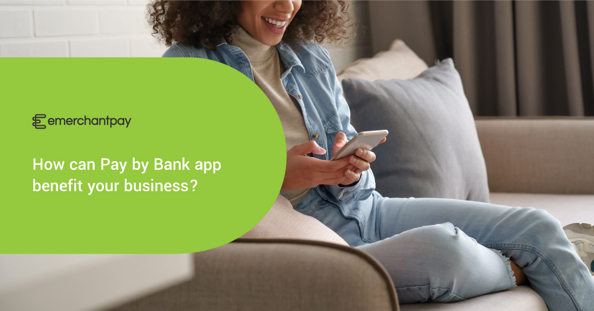 Pay by Bank App: Tap Into the Mobile Commerce Revolution